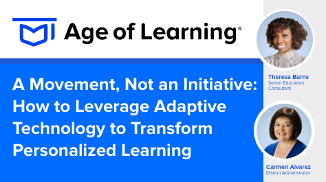 EdWeek Webinar: A Movement, Not an Initiative: How to Leverage Adaptive ...